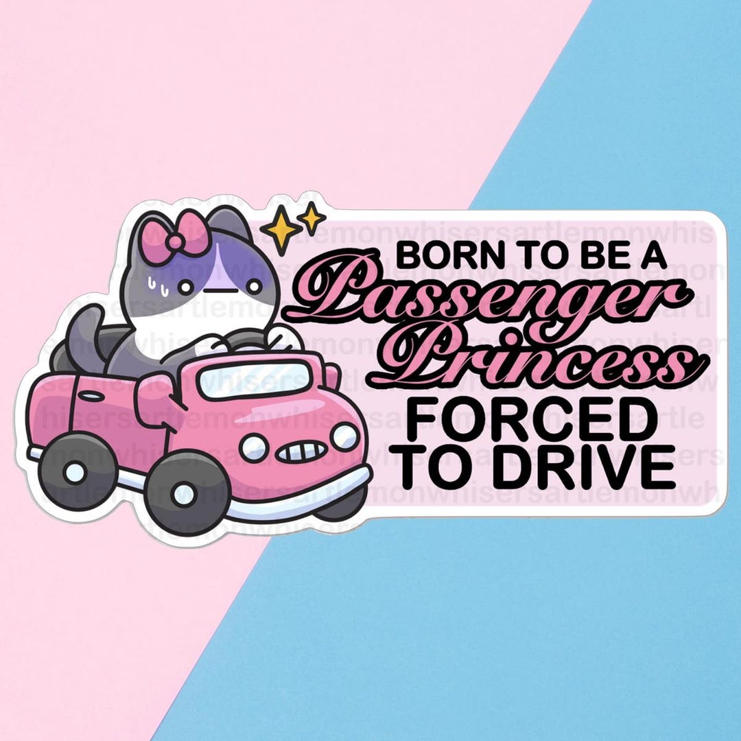 Passenger Princess | Waterproof Bumper Sticker - Etsy