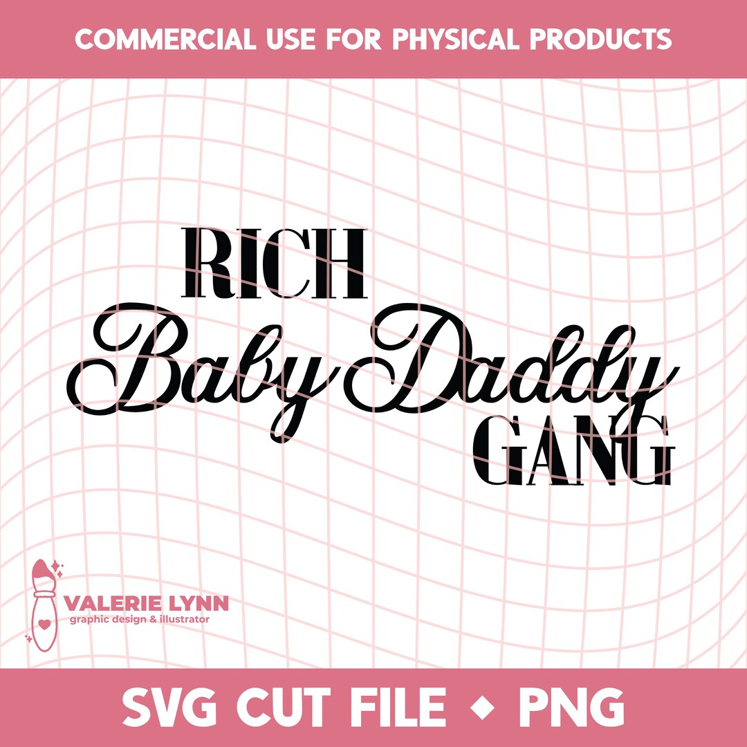 Rich Baby Daddy Gang | SVG PNG Digital Download | Clipart for Vinyl ...