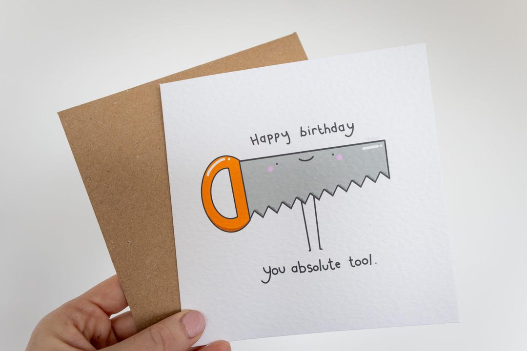 Happy Birthday You Absolute Tool Greeting Card - Etsy