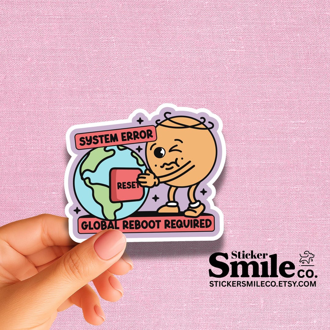 Funny Sticker, System Error Global Reboot Required Vinyl Decal - Etsy