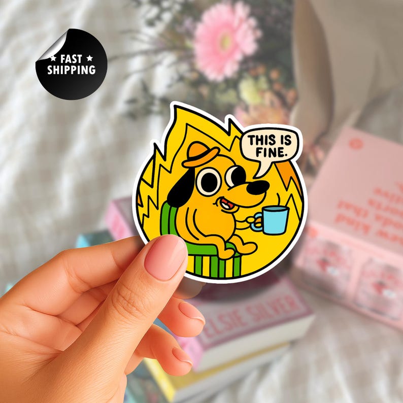 This is Fine Meme Sticker – Cartoon Dog With Mug, Fire Chaos Sticker ...