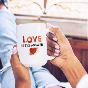 Love is the Answer Mug, Coffee Mug, Mugs, Gift for Her, Self Care Gift ...