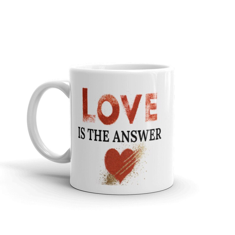 Love is the Answer Mug, Coffee Mug, Mugs, Gift for Her, Self Care Gift ...