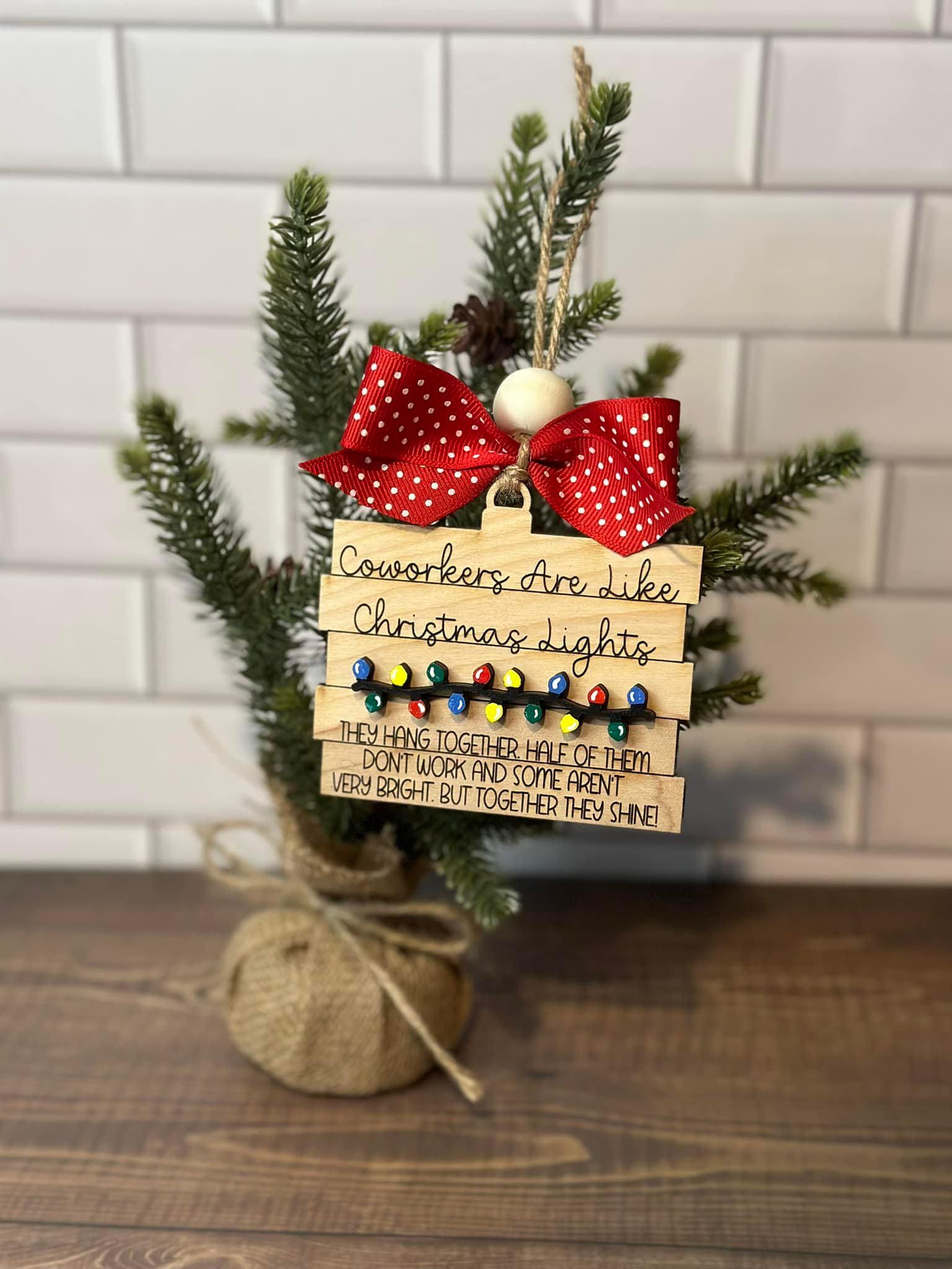 Funny Coworker Ornament, Coworkers Are Like Christmas Lights Ornament ...