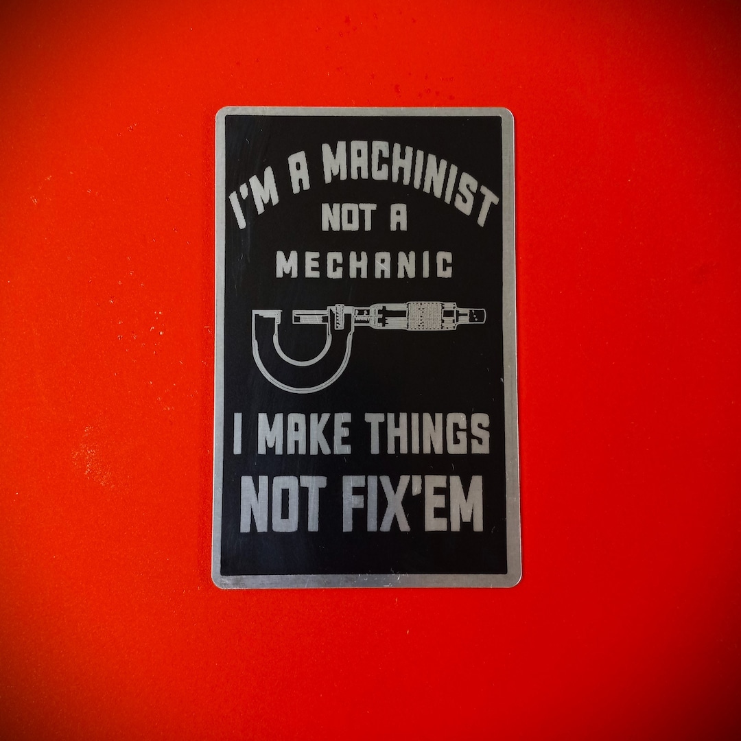 Magnetic Funny Sign for Machinist Tool Box, Locker, Refrigerator, Work ...