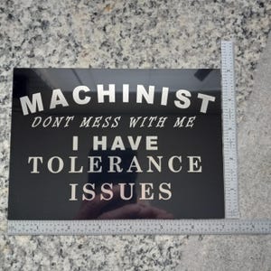 Funny Machinist Tolerance Issues Aluminum Sign, Tool Box Magnet - Etsy