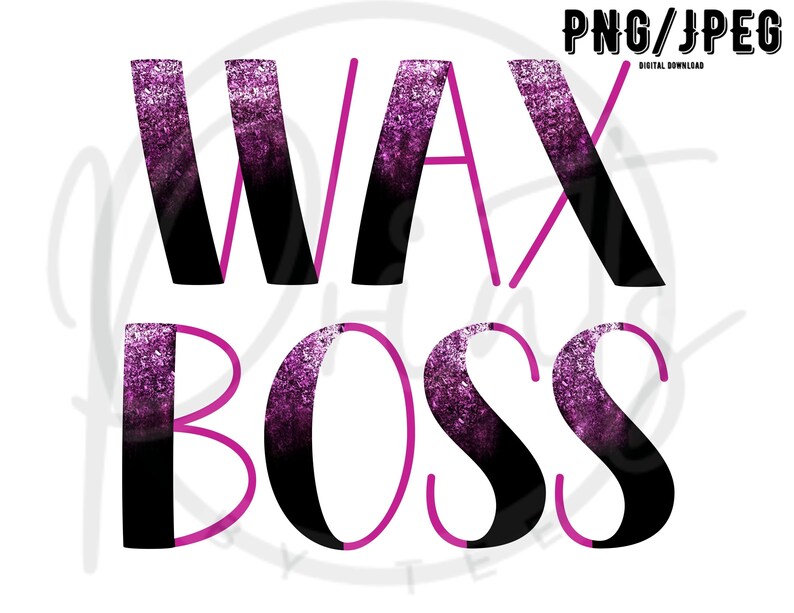 Wax Boss~ Png ~ Esthetician ~ Wax ~ Waxing ~ Funny Esthetician Png/jpeg ...
