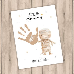 Halloween Handprint Art: "i Love My Mummy" | Printable Craft, Daycare ...