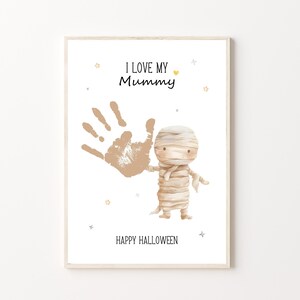 Halloween Handprint Art: i Love My Mummy Printable Craft, Daycare ...