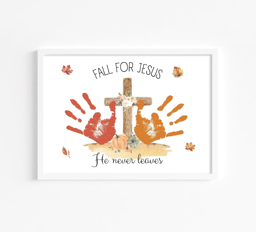 Fall Handprint Art: "fall for Jesus" | Printable Christian Preschool ...