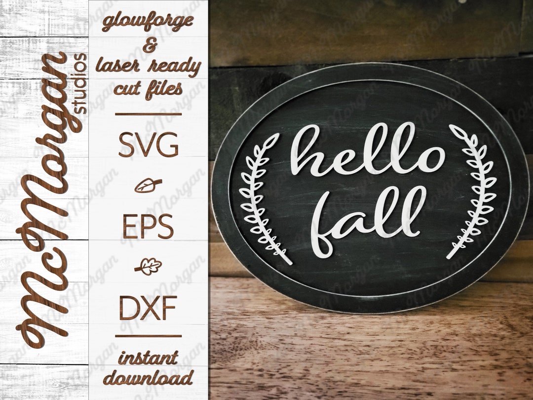 Hello Fall Sign SVG File, Glowforge Download, Laser Cut File - Etsy