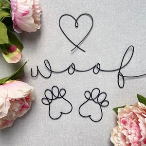 Wire Woof Sign | Wire Woof Sign With Paws and Hearts | Dog Lovers Gifts ...