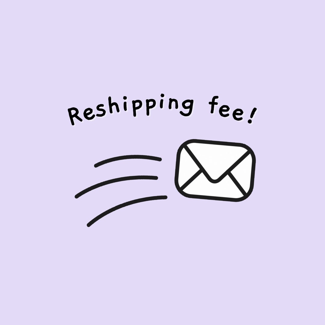 Reshipping Fee - Etsy