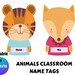 Editable Animals Classroom Name Tag, Cute Animal Name Tags, Classroom ...