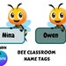 Editable Bee Classroom Name Tags, Classroom Label, Classroom Tags ...
