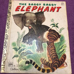 The Saggy Baggy Elephant, by K. & B. Jackson, a Little Golden Book ...