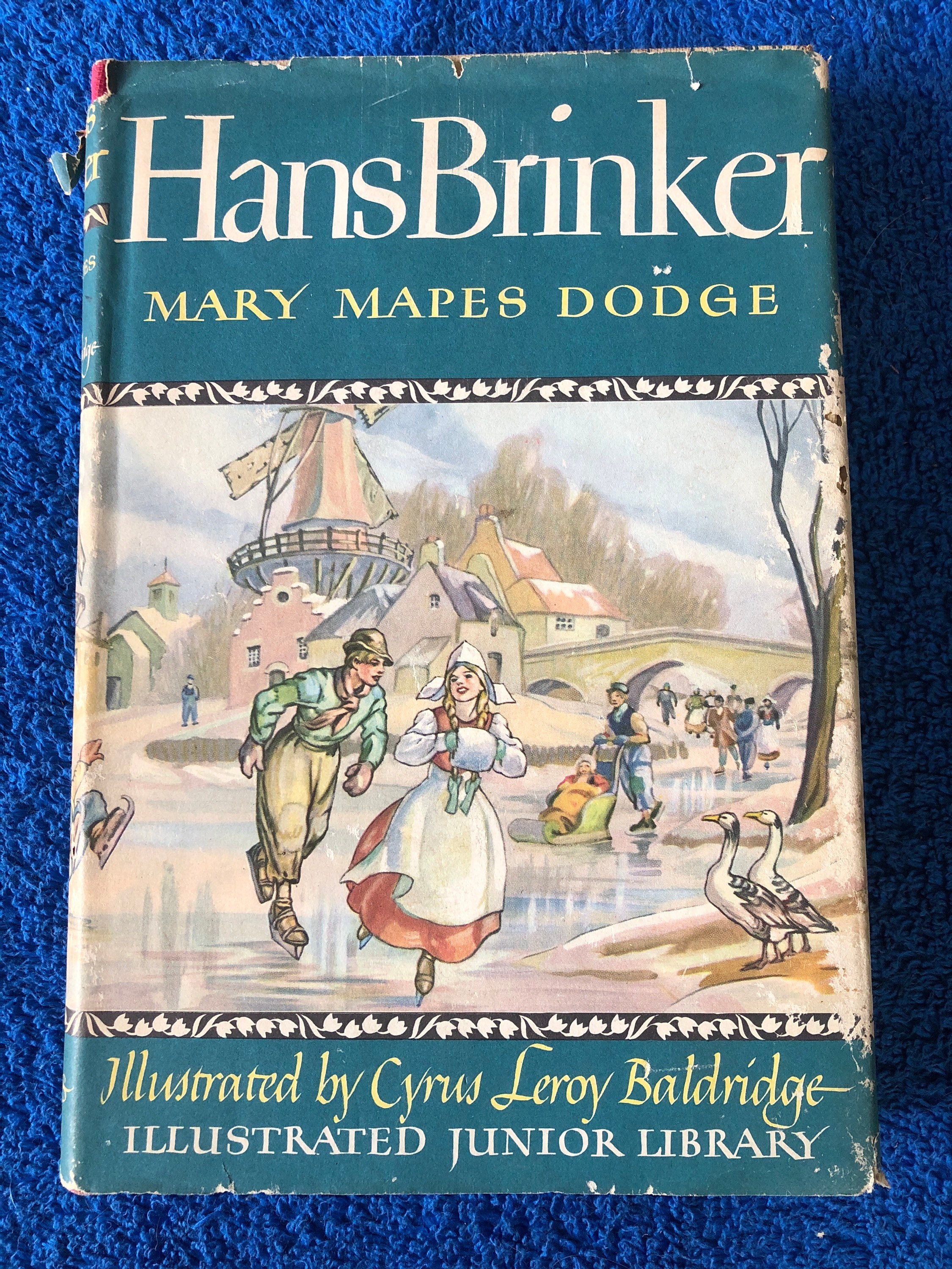 Hans Brinker or the Silver Skates, by Mary Mapes Dodge, First Edition ...