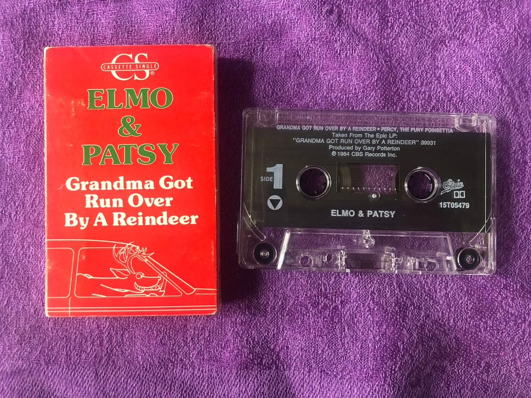 Elmo & Patsy Single Cassette Tape, Grandma Got Ran Over by A Reindeer ...