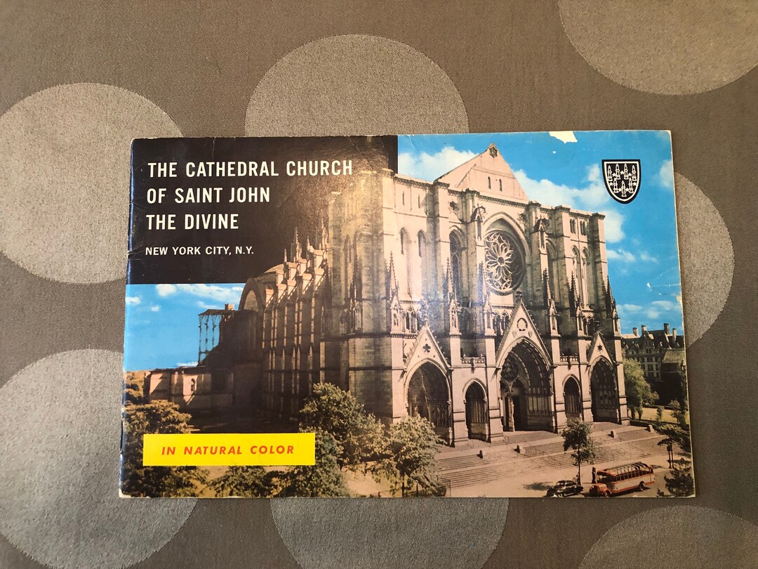 The Cathedral Church of Saint John the Divine Pamphlet, in Color ...