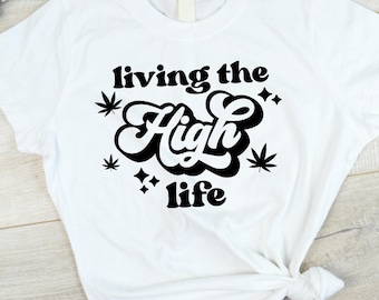Living the High Life Svg - Etsy