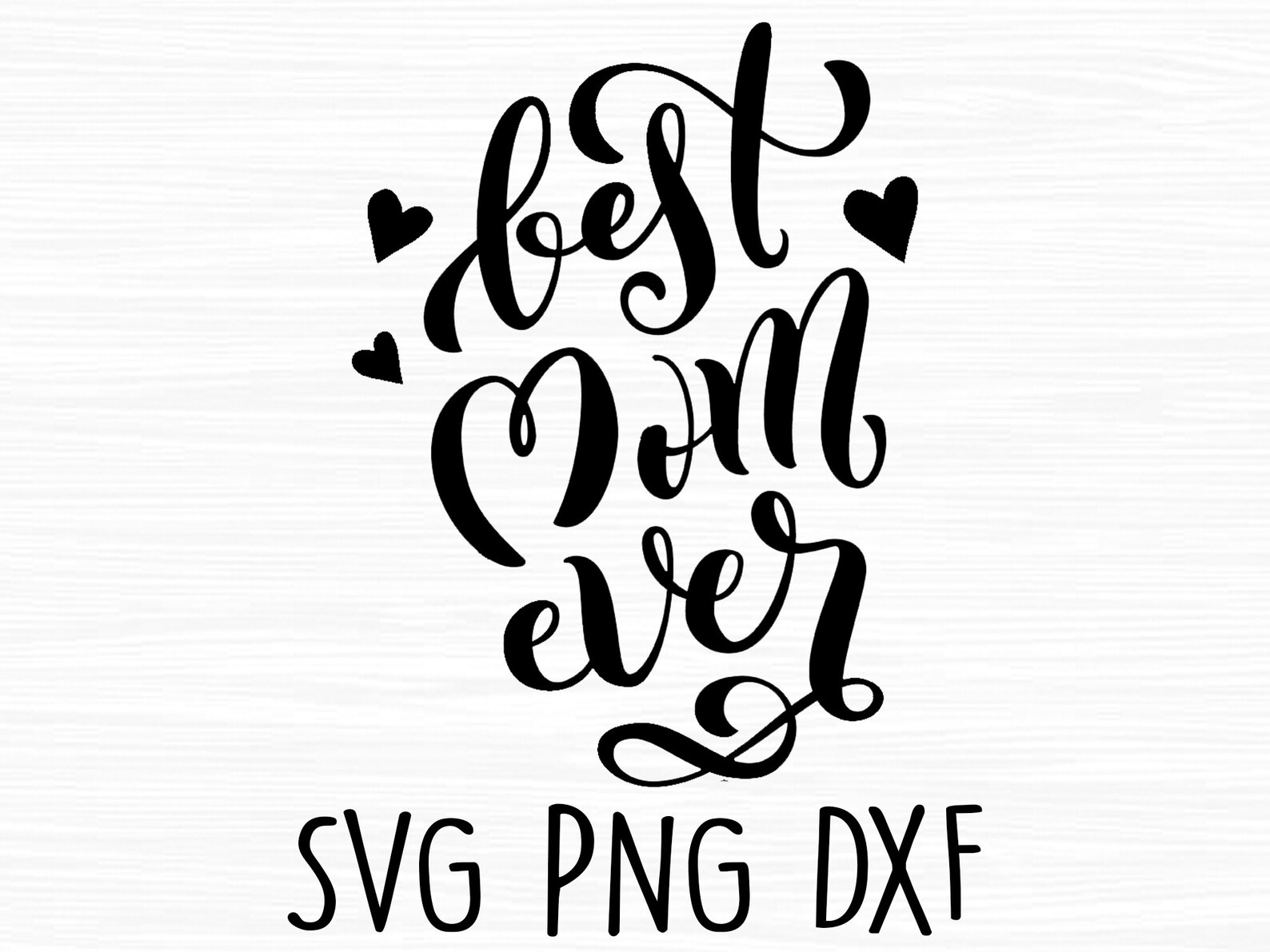 Best Mom Ever Svg Mothers Day Svg Mom Svg Mother Svg Etsy
