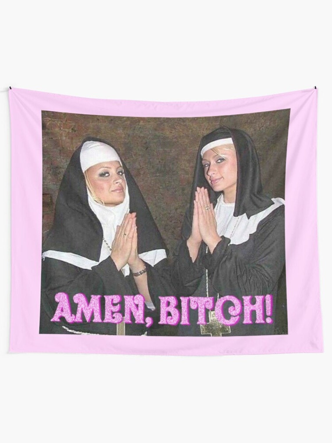 Paris Hilton and Nicole Richie Nuns Tapestry Amen Bitch - Etsy