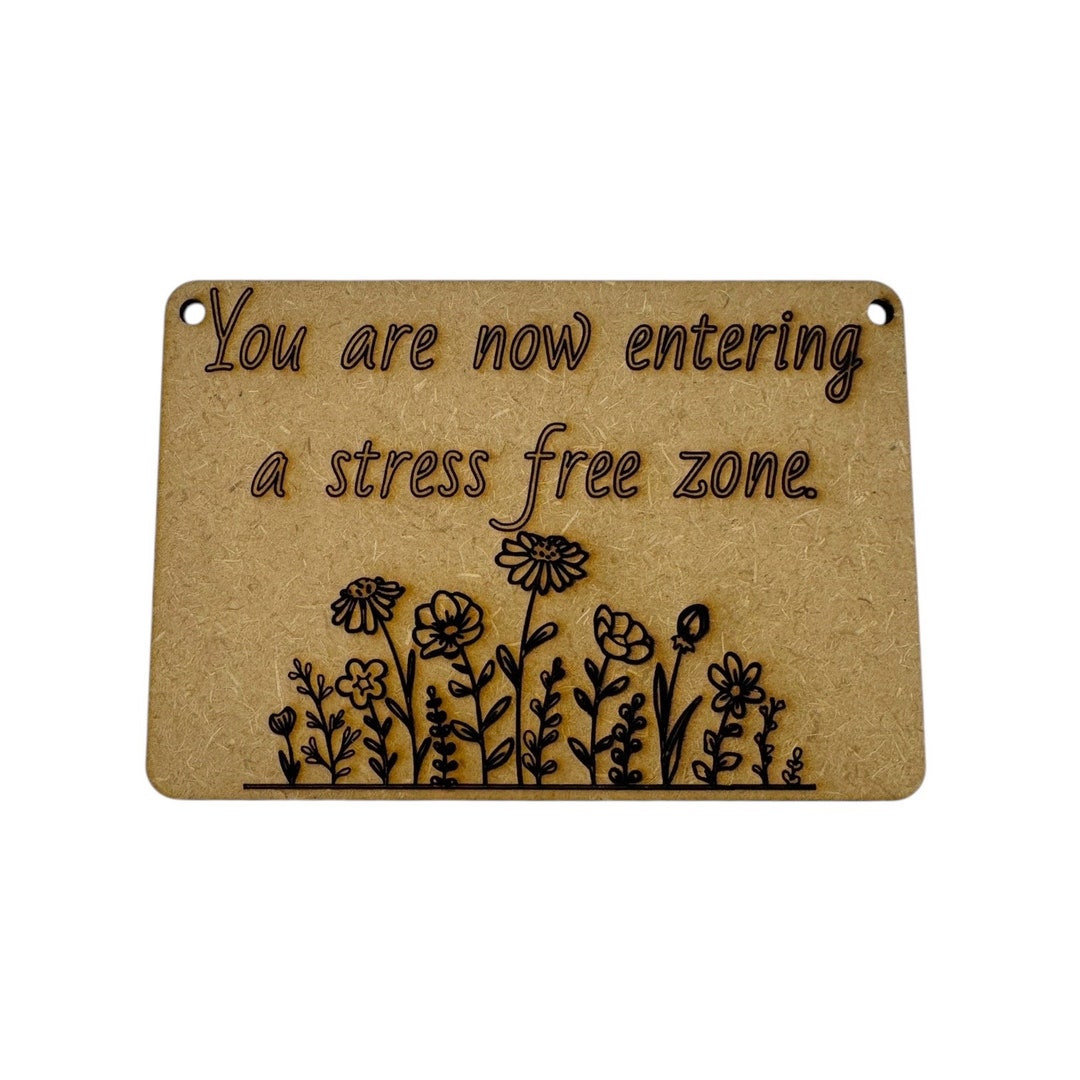13cm Stress Free Zone Sign Gift Comes With String Lasercut Mdf Wall Art ...