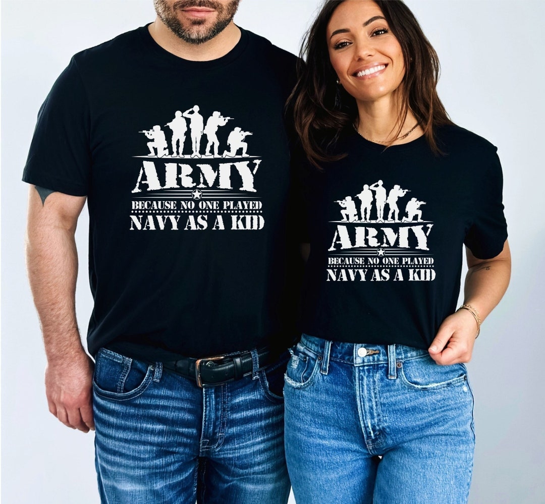 ARMY SHIRT, Army Gift, Army T Shirt, Funny Army Shirt,army Because No ...