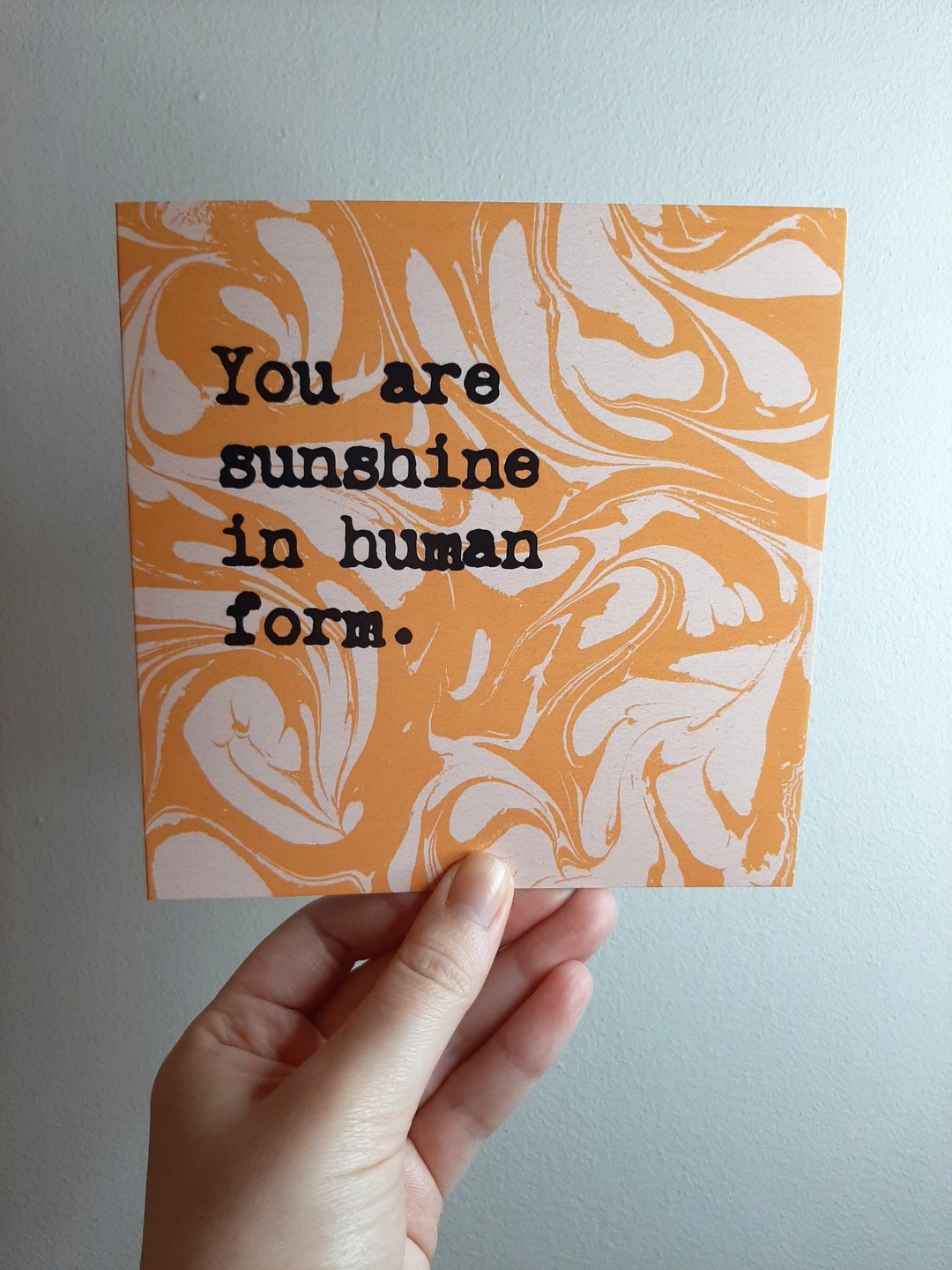You Are Sunshine in Human Form Card | Large Square Greetings Card ...