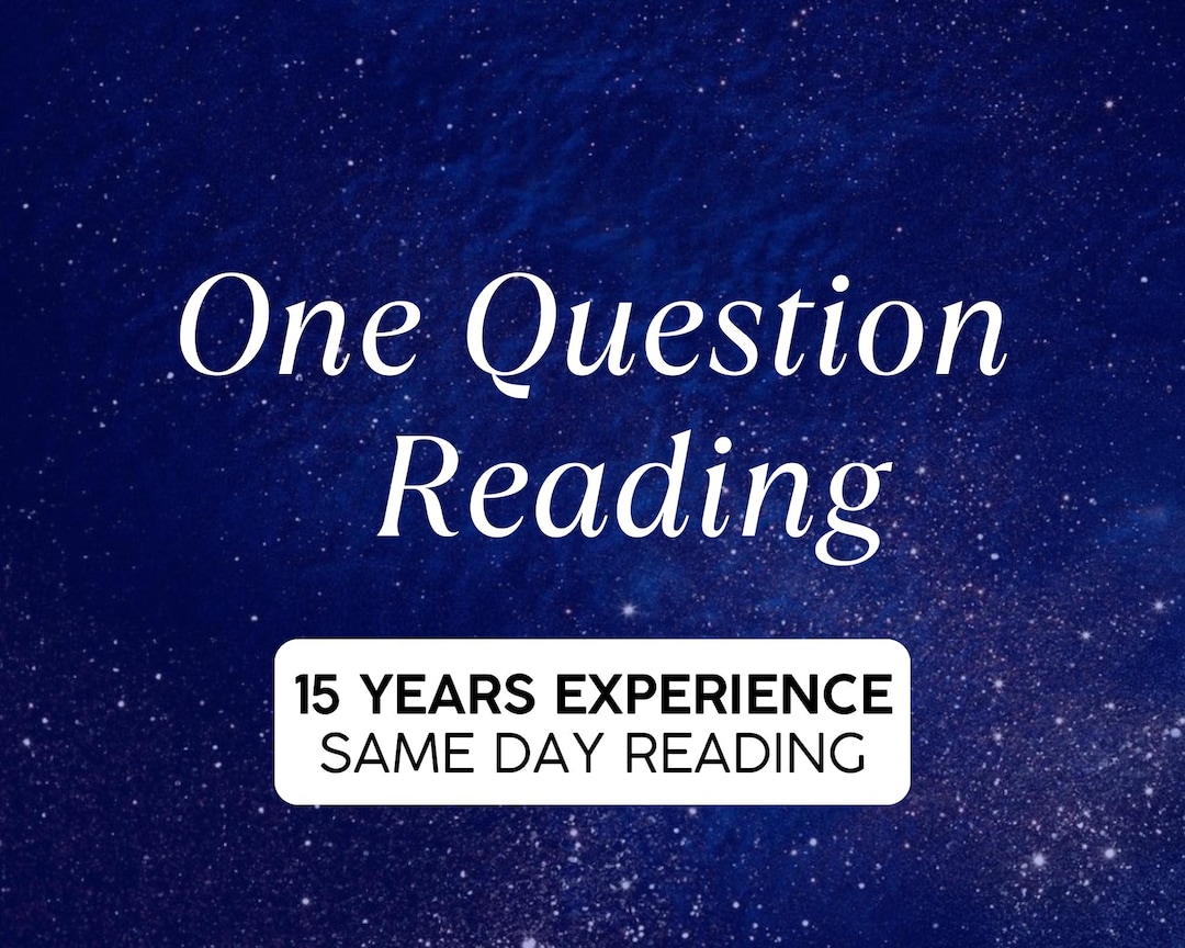 One Question - Psychic Reading (long & Accurate) 24 Hours Response ...