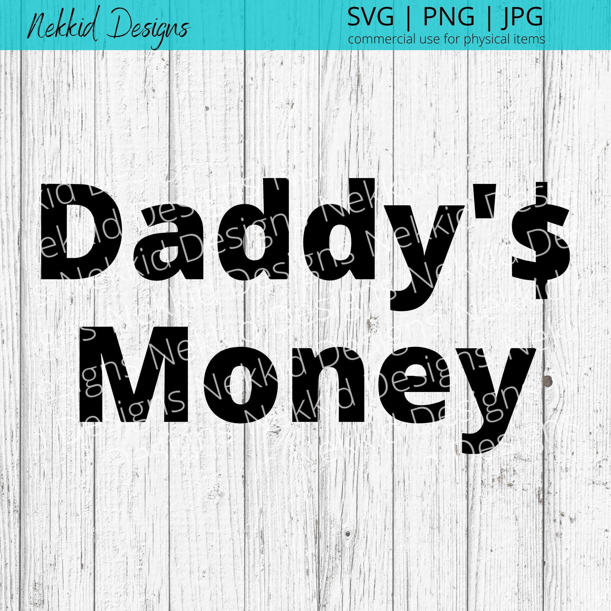 Daddy's Money SVG - Funny SVG - Svg Files for Cricut - Etsy