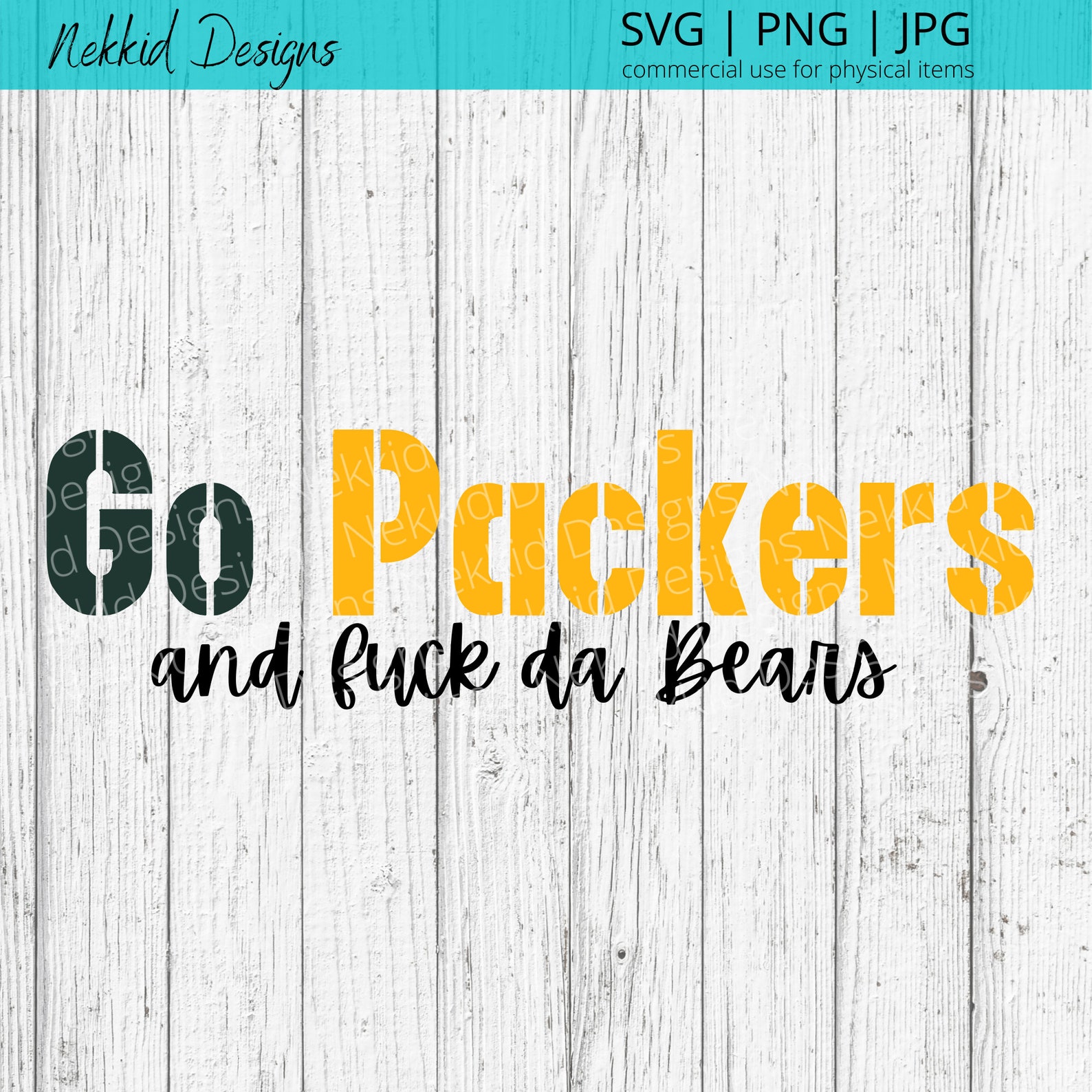 Go Packers and Fuck Da Bears SVG - Svg Files for Cricut - Etsy