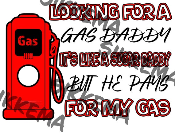 Gas Daddy PNG Gas Daddy JPG Gas Daddy Download Gas Daddy | Etsy