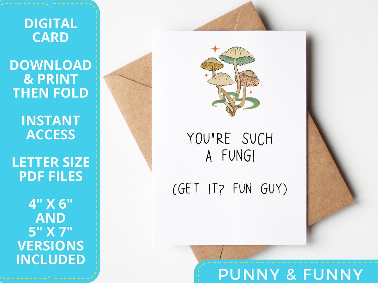 You're a Fungi (fun Guy) | Instant Download | Greeting Card | Download ...