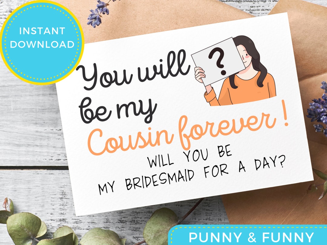 Cousin Bridesmaid Proposal Card | Instant Download | Made of Honor ...