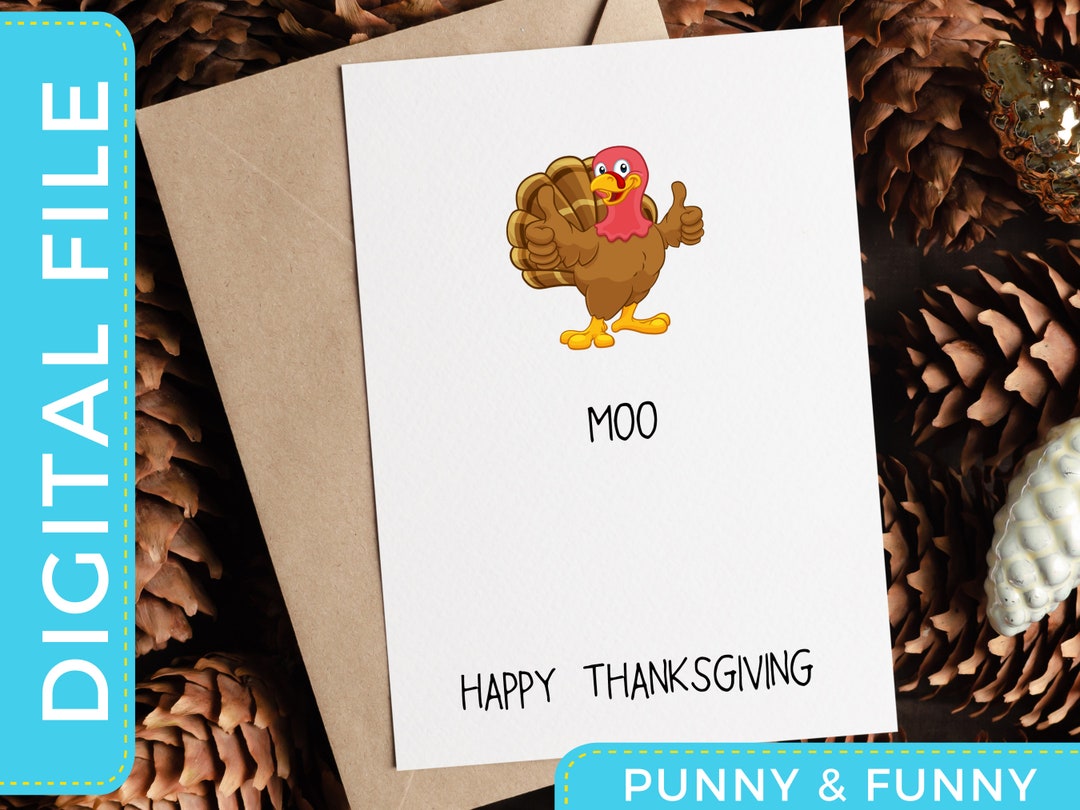 Moo Turkey Day | Funny Thanksgiving Card | Instant Download | Greeting ...