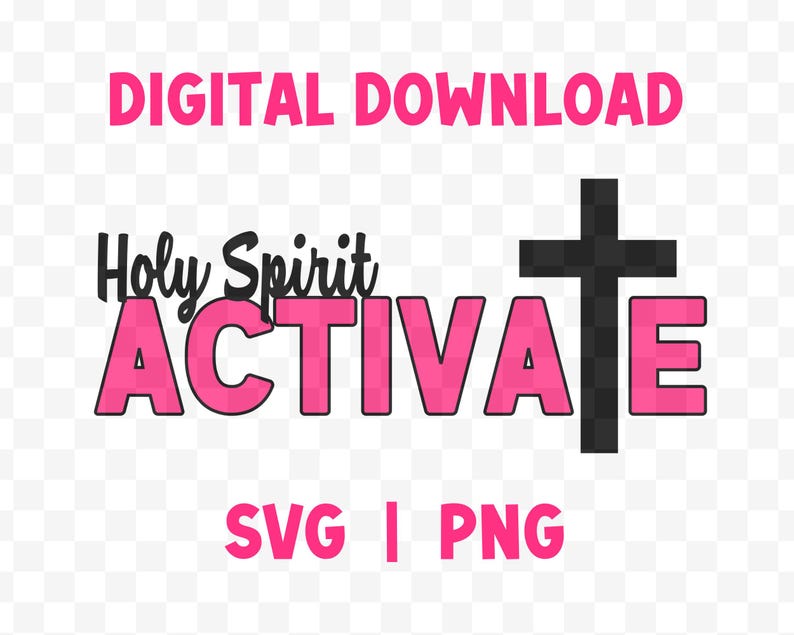 Holy Spirit Activate SVG & PNG | Christian Digital Download ...