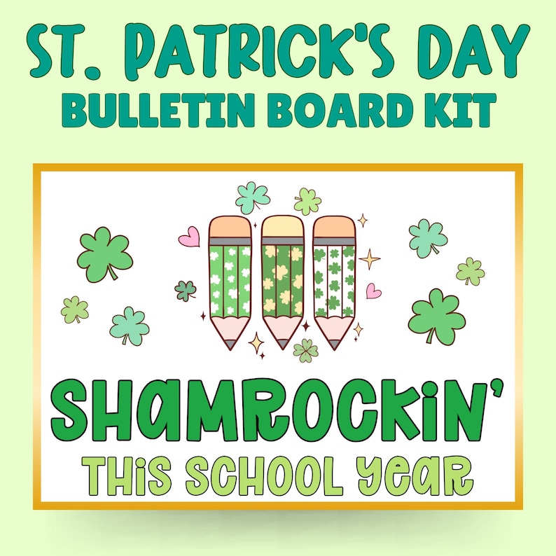 St Patrick's Day Bulletin Board Kit, Shamrock Pencils, Classroom Decor ...