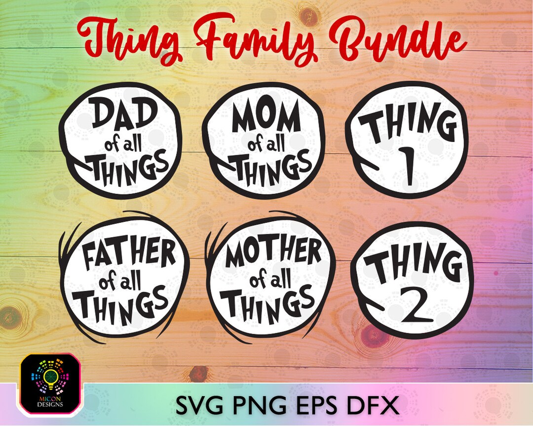 Thing Family SVG Bundle: Dad, Mom, Thing 1 & 2 (digital Files) - Etsy