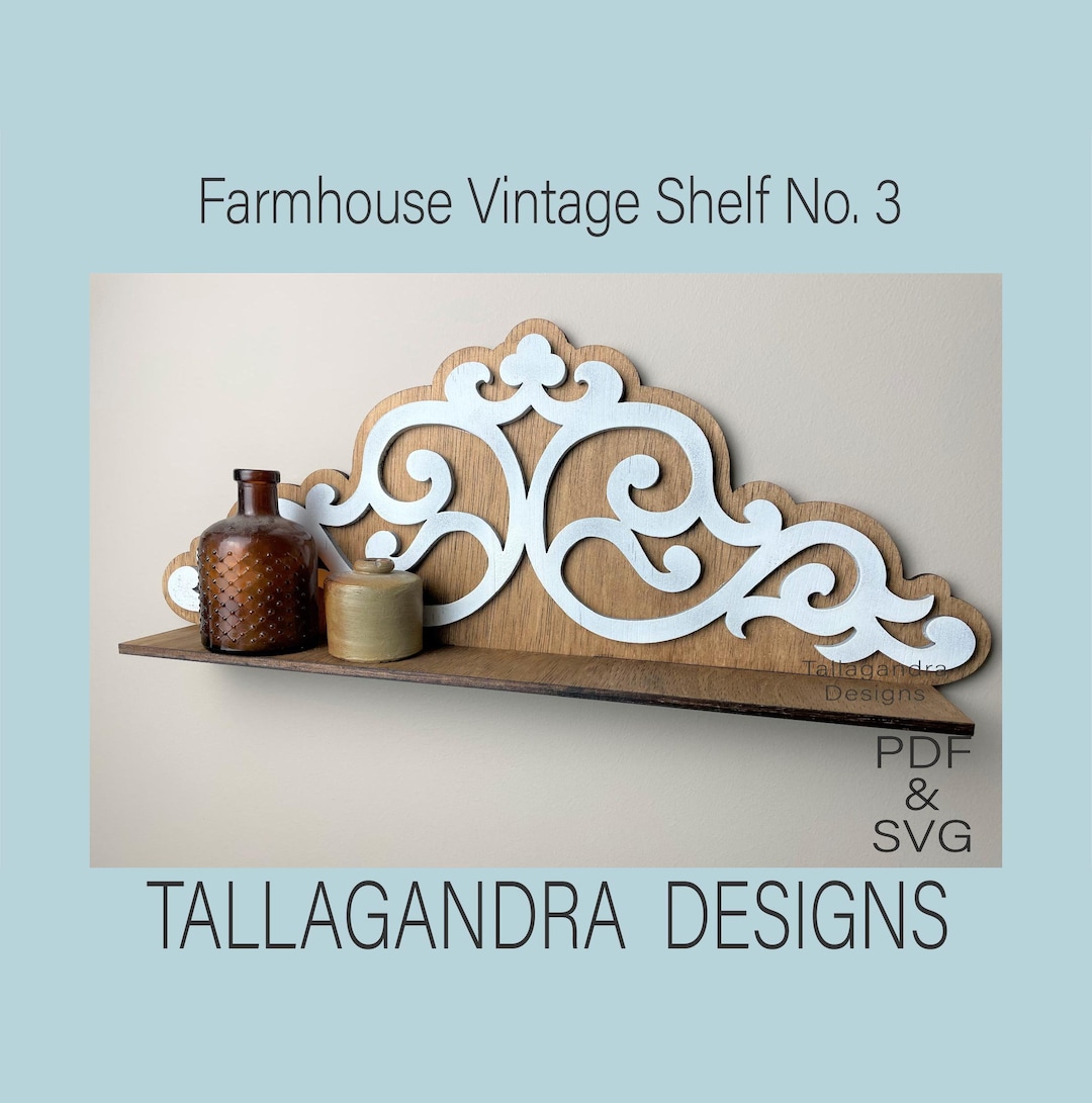 Farmhouse Vintage Style Shelf With Optional Hooks No 3 - Laser SVG File ...