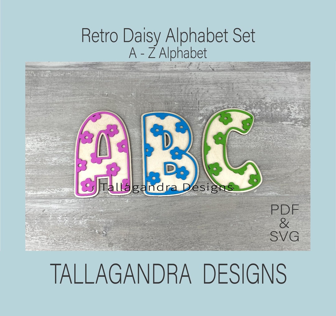 RETRO DAISY - A to Z Alphabet Set - SVG File Floral / Flower Letter Set ...