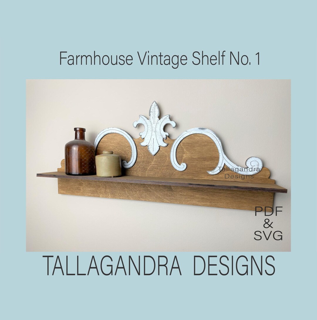 Farmhouse Vintage Style Shelf No 1 - Laser SVG File - Etsy