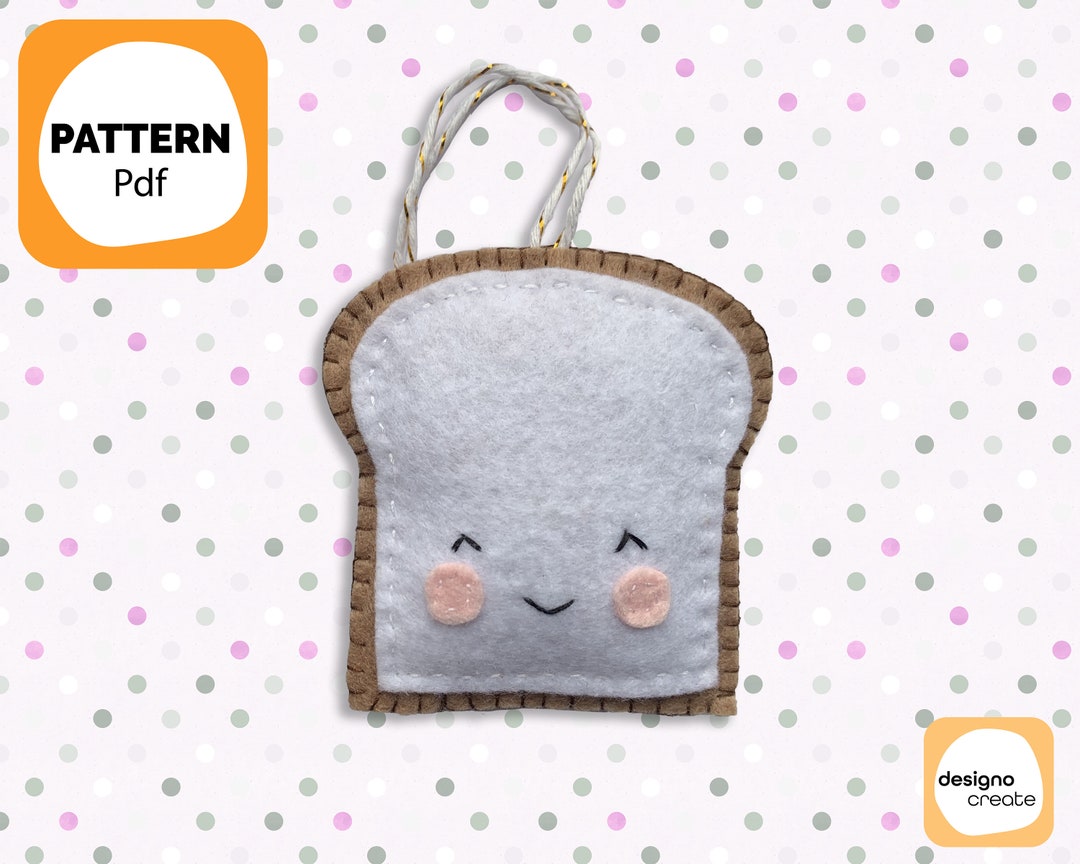 PDF Pattern, Kawaii Toast Pattern, Felt Ornament Pattern, Felt Kawaii ...