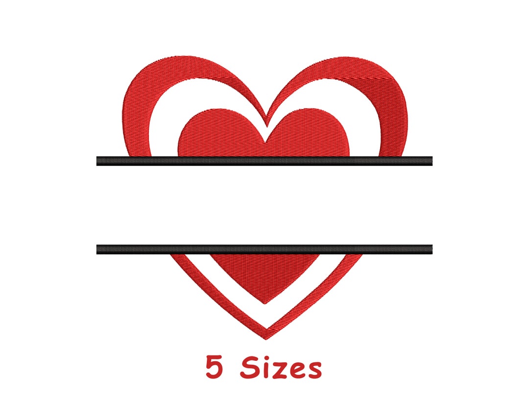 Split Heart Machine Embroidery Design File 5 Sizes, Heart Frame Embroidery Design, Name ...