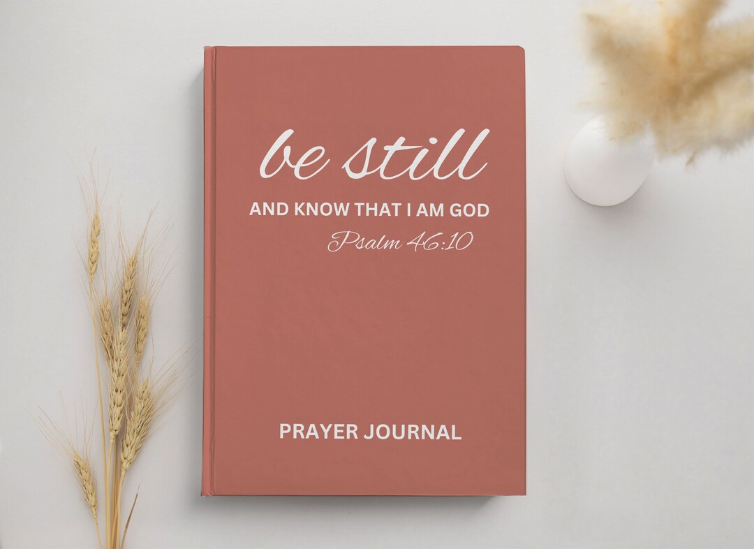 Be Still Bible Study Journal || Bible Verse Prayer Journal. Meditation ...
