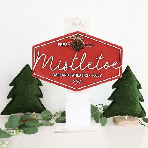 Mistletoe Sign With Vintage Post Stand Laser Cut File Fresh - Etsy