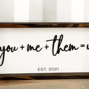 You + Me + Them = Us Sign Laser Cut File | You and Me Sign ...