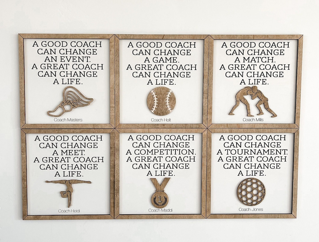 Customizable "a Good Coach / Teacher Can Change A Game, Meet ...