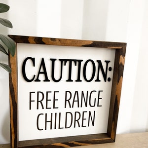 Caution Free Range Children Laser Cut File | Family Wall Sign | Funny ...