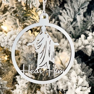 Hear Him Christ Christmas Ornament Laser Cut Digital File | Jesus ...
